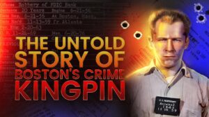 The Untold Story of Whitey Bulger: The Rise and Fall of America’s Most ...